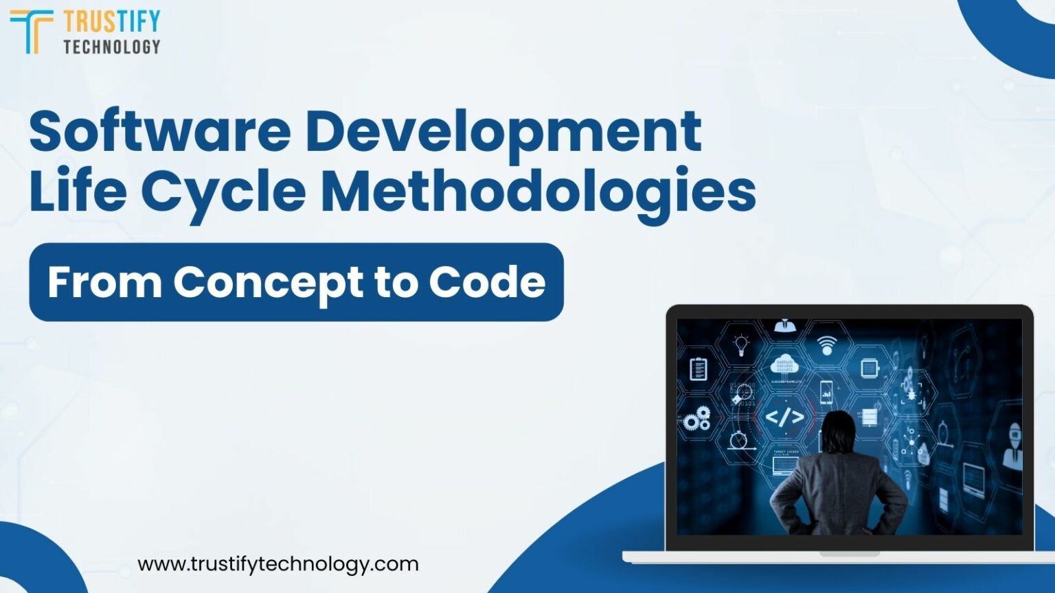 Software Development Life Cycle Methodologies: From Concept to Code ...